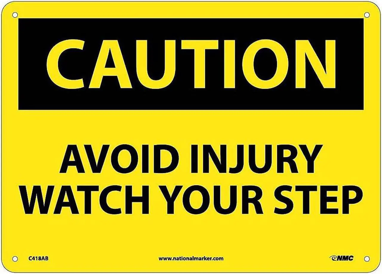 National Marker Caution Signs; Avoid Injury Watch Your Step 10X14 .040 ...