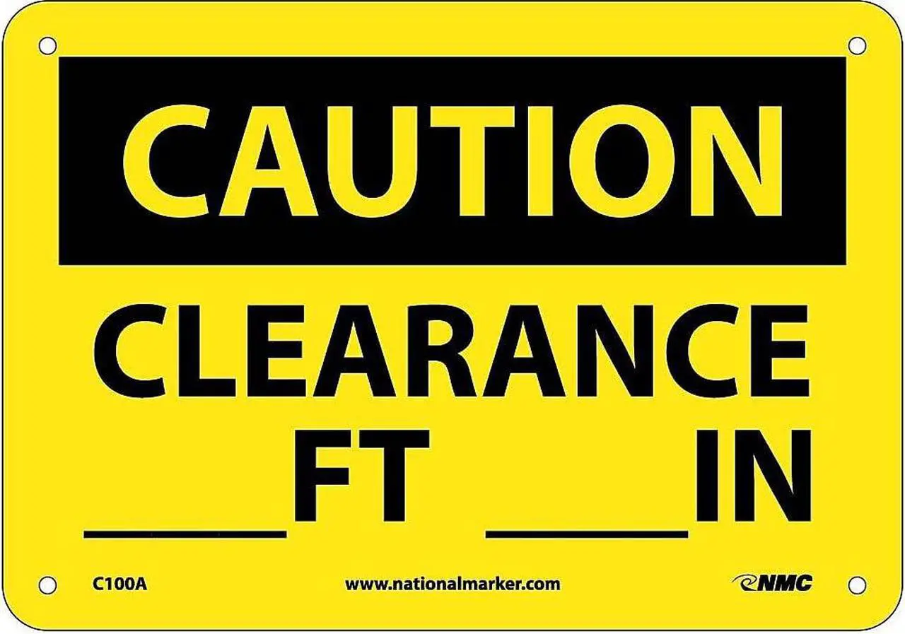 National Marker Clearance ___Ft.___In. 7X10 .040 Aluminum Caution Sign ...