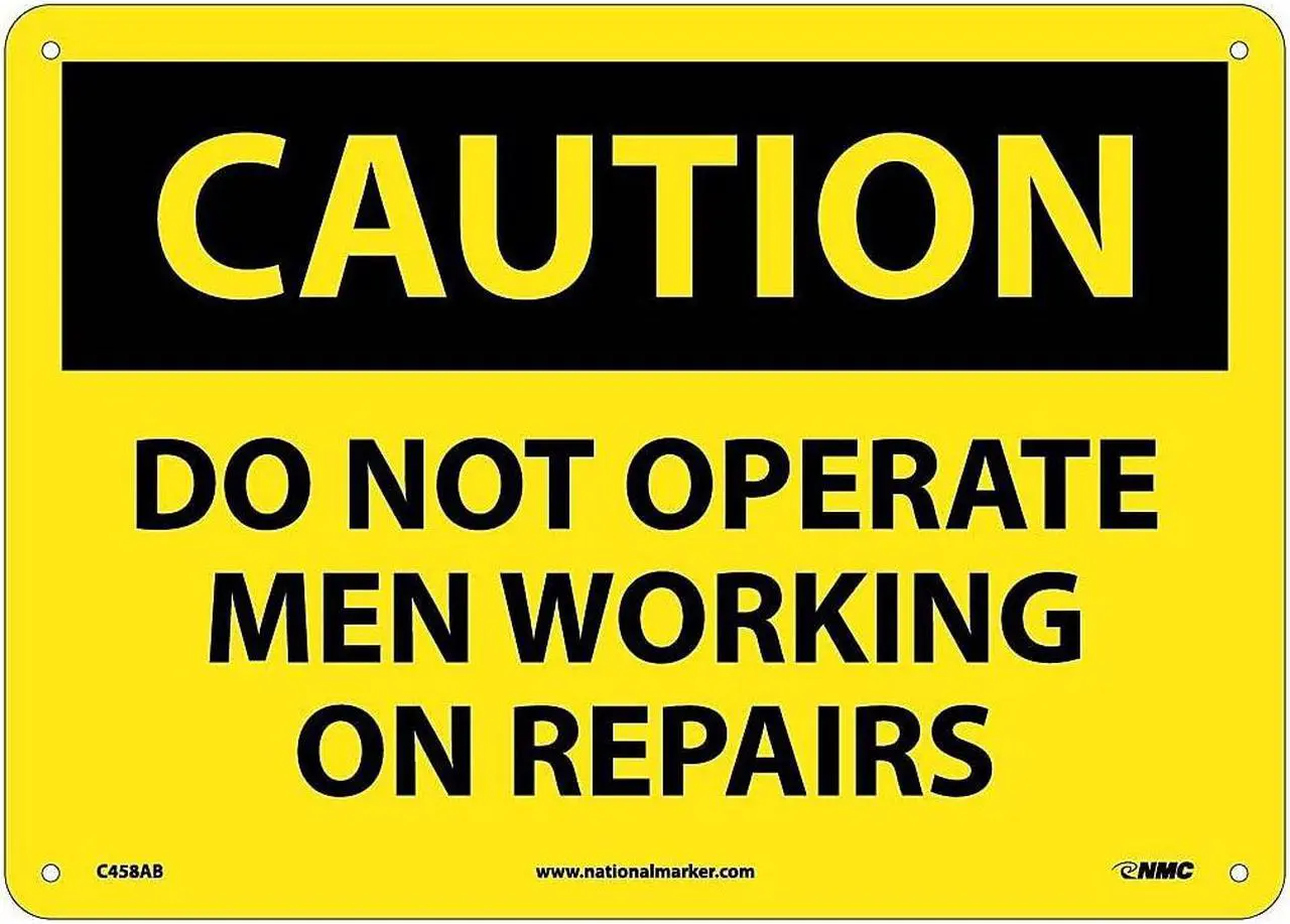 National Marker Caution Do Not Operate Men Working On Repairs 10X14 ...