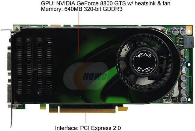 EVGA GeForce 8800 GTS Graphics Card 640-P2-N828-BR - Newegg.com