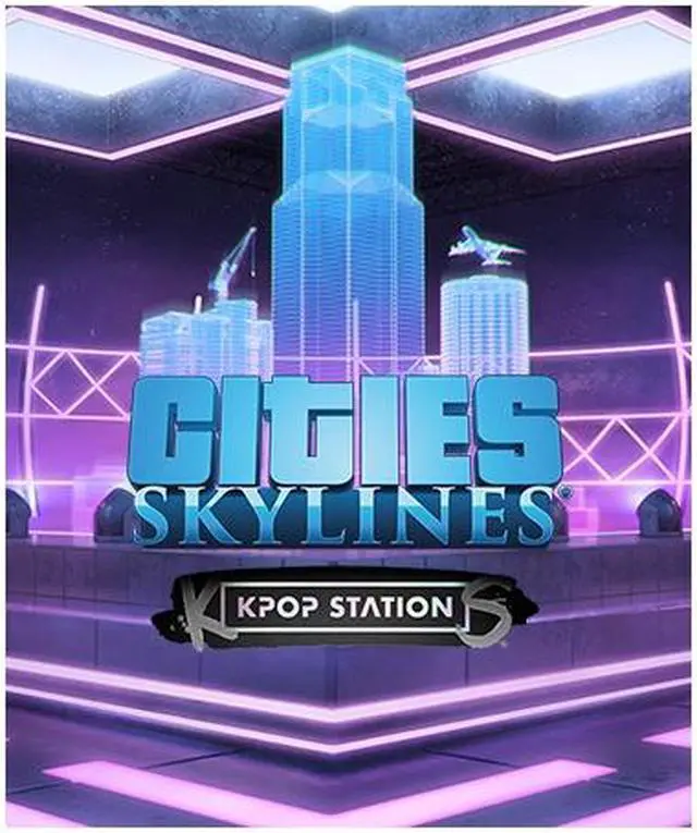 Cities: Skylines - K-pop Station - PC [Online Game Code] - Newegg.com