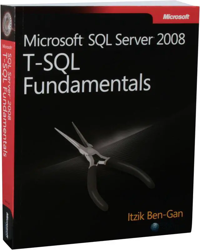 Microsoft SQL Server 2008 T-SQL Fundamentals - Newegg.com