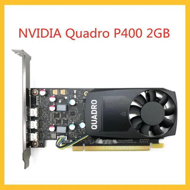 Quadro P400 2GB Graphics Card Professional Graphics For NVIDIA Multi ...
